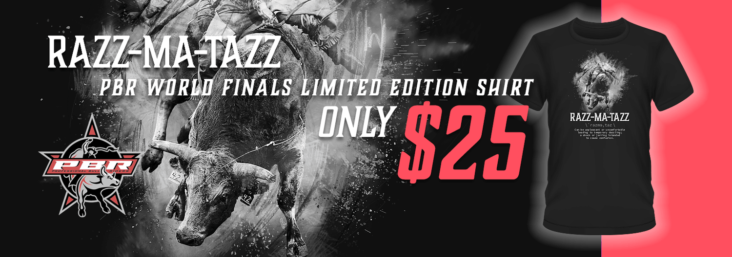 Razzmatazz PBR World Finals Limited Edition Shirt – Legacy Pro Rodeo